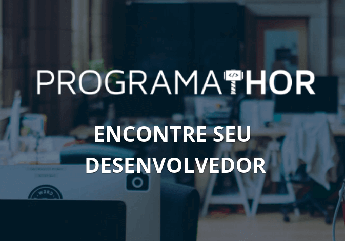 Contratar seu Programador - Desenvolvedor 👨‍💻 na ProgramaThor
